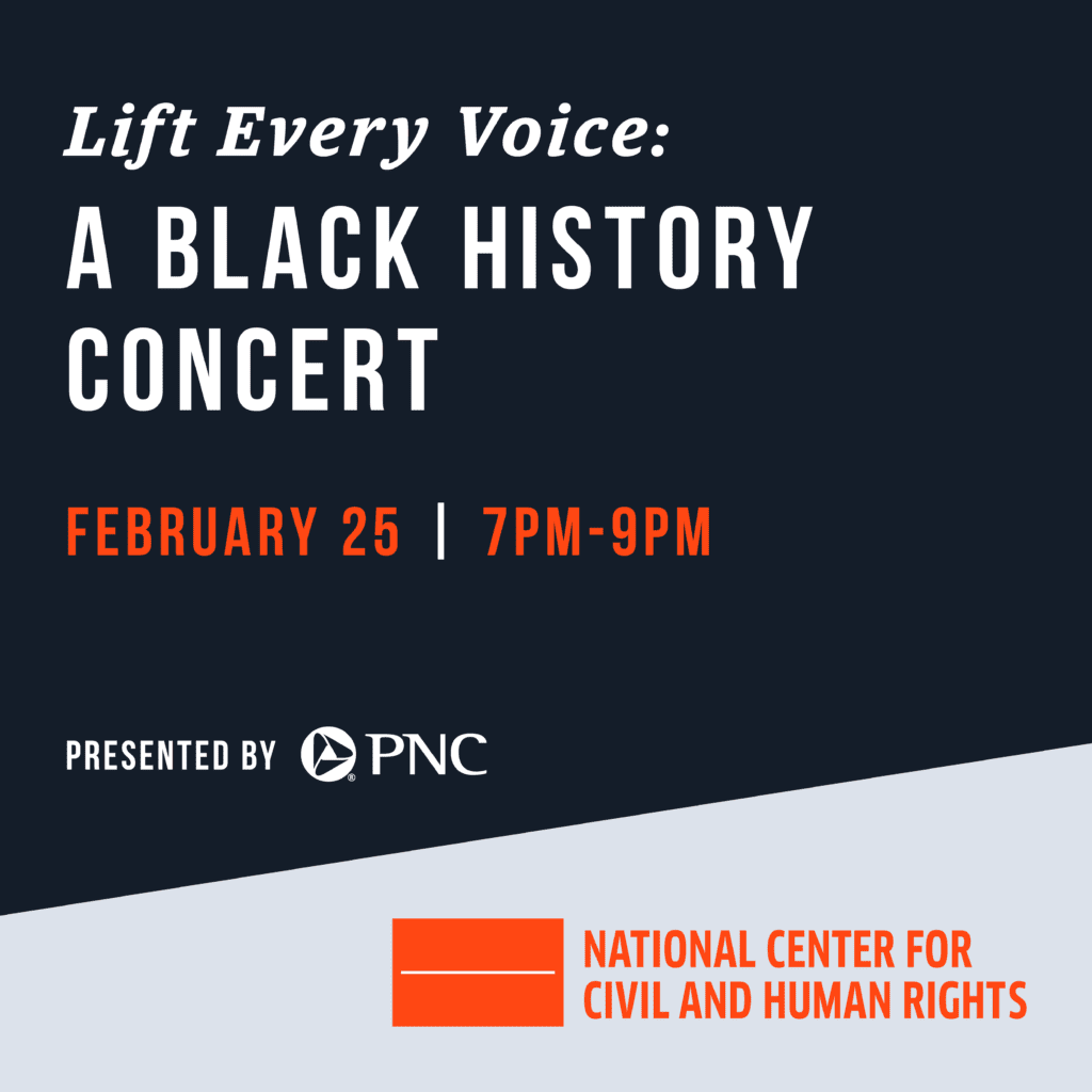 Lift Every Voice: A Black History Concert - National Center for Civil ...